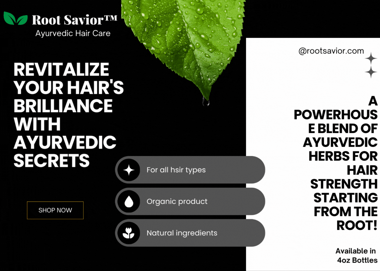 Root Savior, Ayurvedic Hair Care